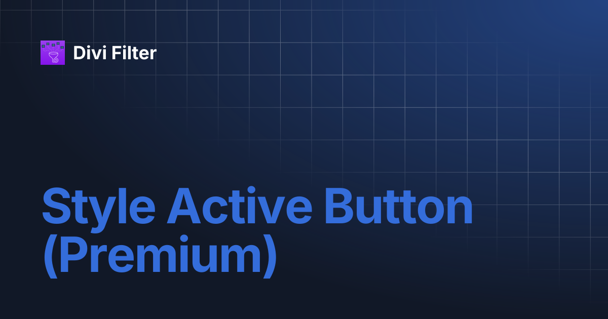 Style Active Button (Premium) | Divi Filter